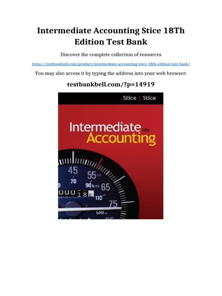 Intermediate Accounting Stice 18th Edition Test Bank all chapters ...