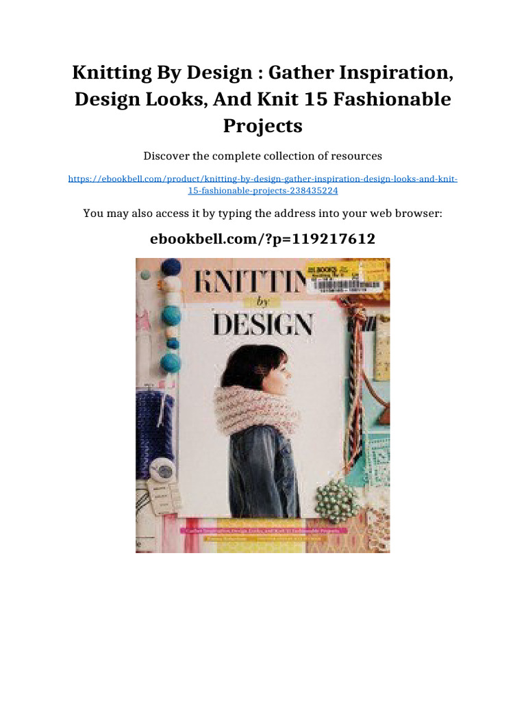 Knitting by design : gather inspiration, design looks, and knit 15 ...