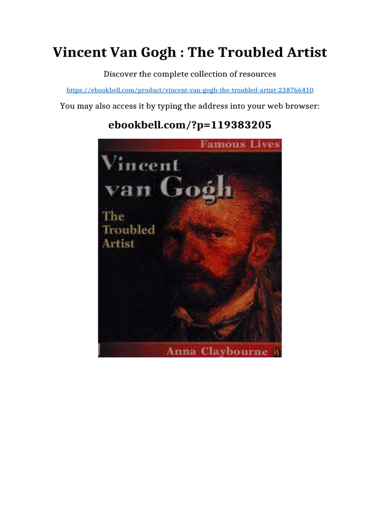 Vincent van Gogh : the troubled artist Complete Edition | PDF | Reality