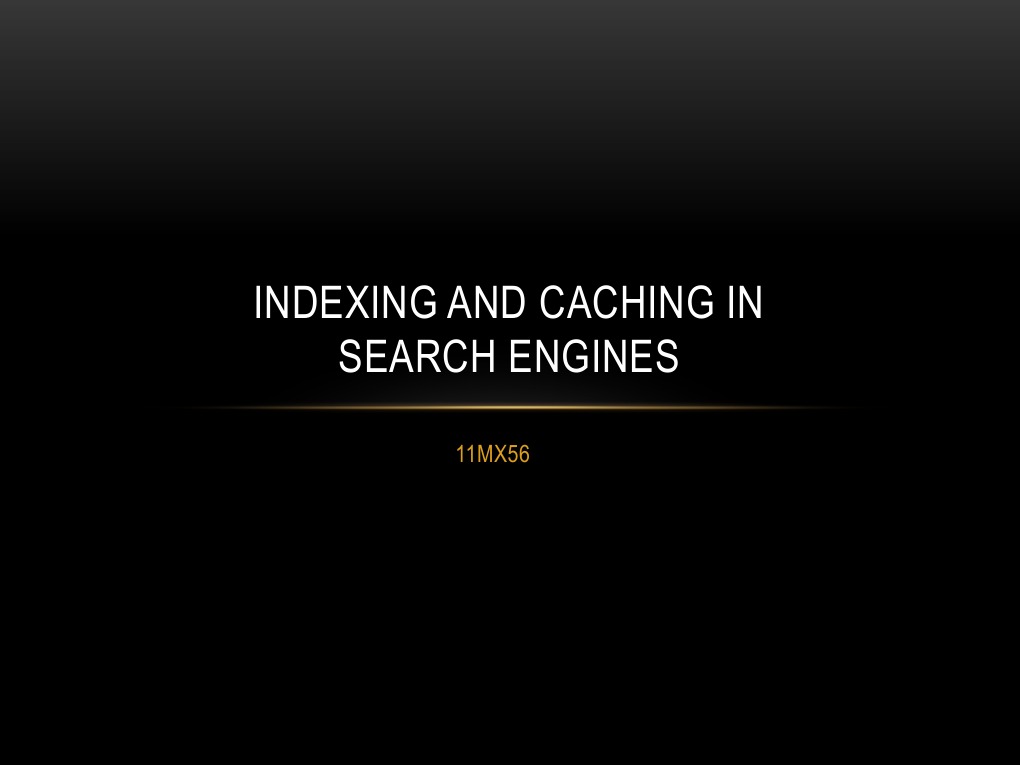 Indexing and Caching in | PDF | Search Engine Indexing | Cache (Computing)