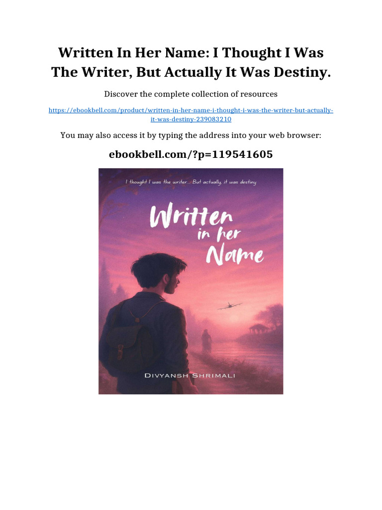 Written in her name: I thought I was the writer, but actually it was ...