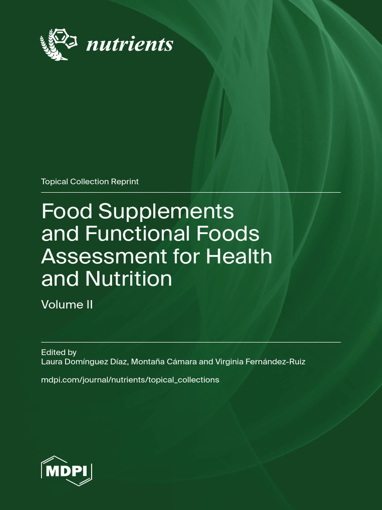 Food Supplements and Functional Foods Assessment For Health and ...