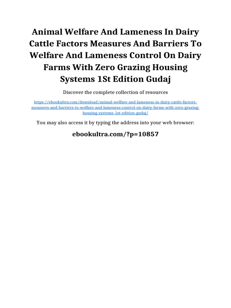 Animal welfare and lameness in dairy cattle Factors measures and ...