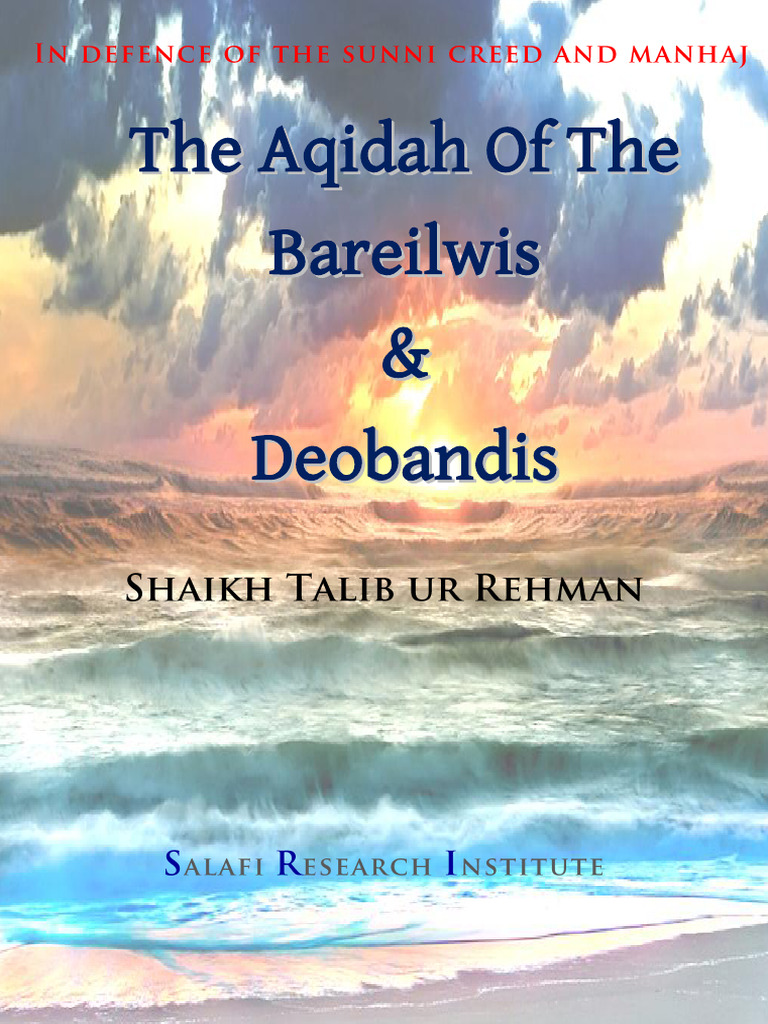 Aqidah of the Barailwis and Deobandis Shaikh Talib Ur Rehman | PDF ...