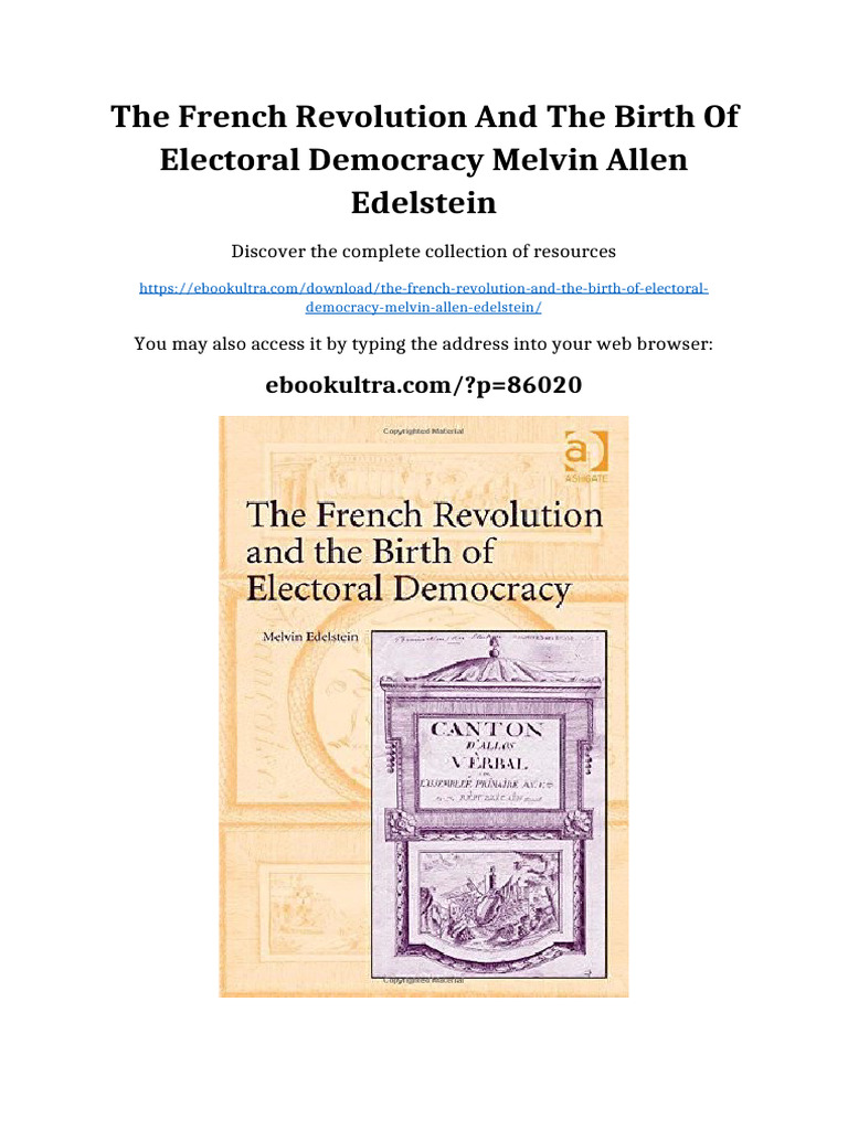 The French Revolution and The Birth of Electoral Democracy Melvin Allen ...