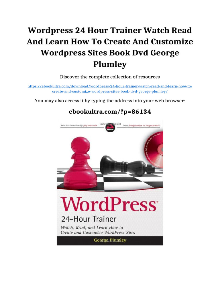 WordPress 24 Hour Trainer Watch Read and Learn How to Create and ...
