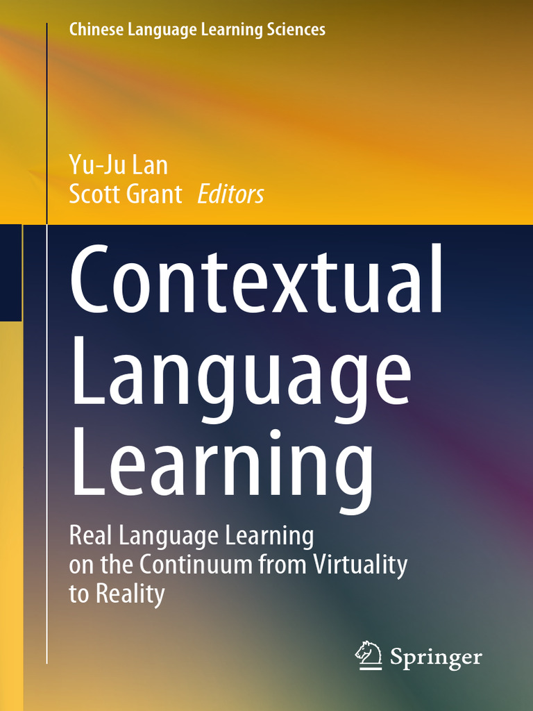 Contextual Language Learning - Real Language Learning On The - Yu-Ju ...
