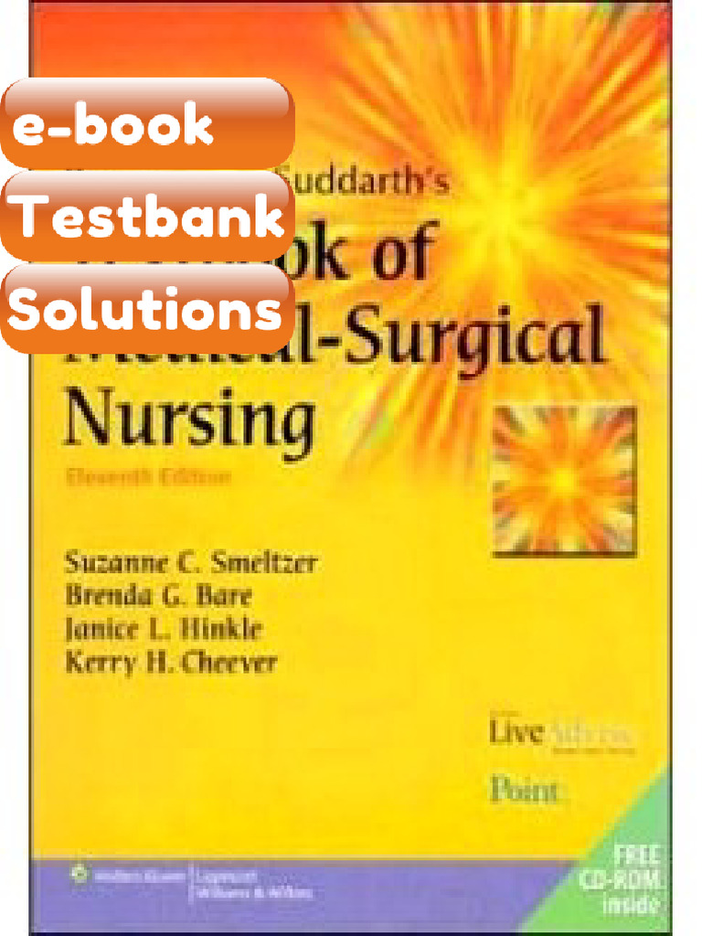 Testbank Brunner and Suddarths Textbook of MedicalSurgical Nursing 11th ...