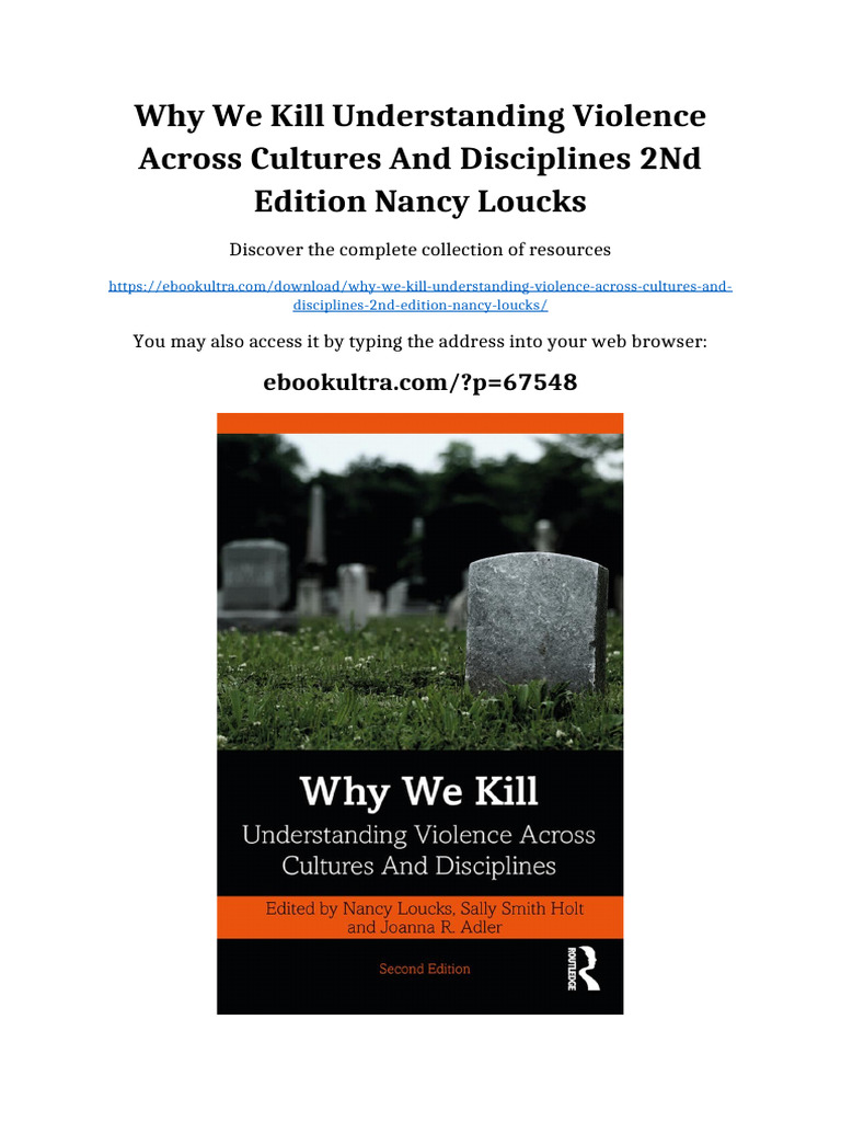 Why We Kill Understanding Violence Across Cultures and Disciplines 2nd ...
