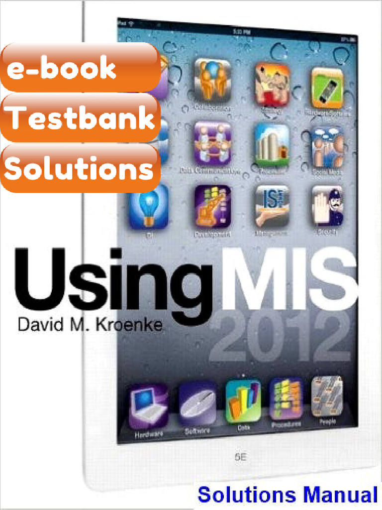 Using MIS 5th Edition Kroenke E-book Testbank Solutions | PDF ...