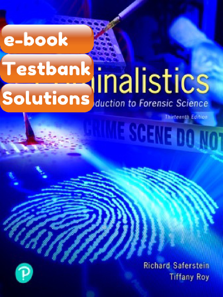 Testbank Criminalistics an Introduction to Forensic Science 13th ...