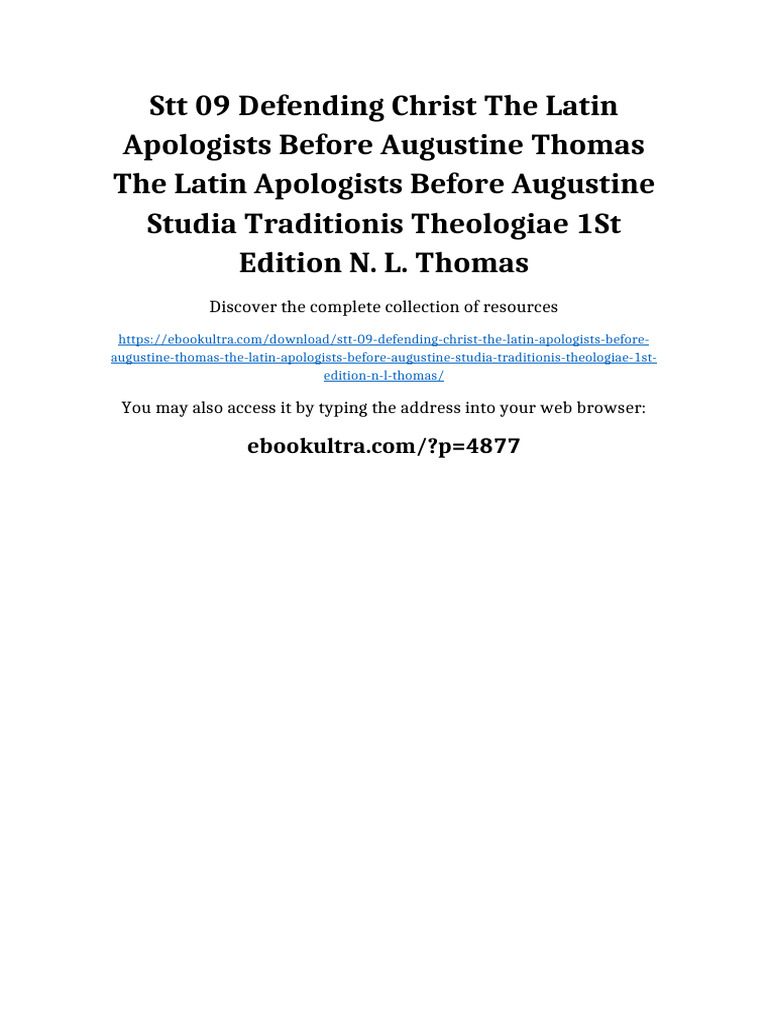 STT 09 Defending Christ The Latin Apologists before Augustine Thomas ...