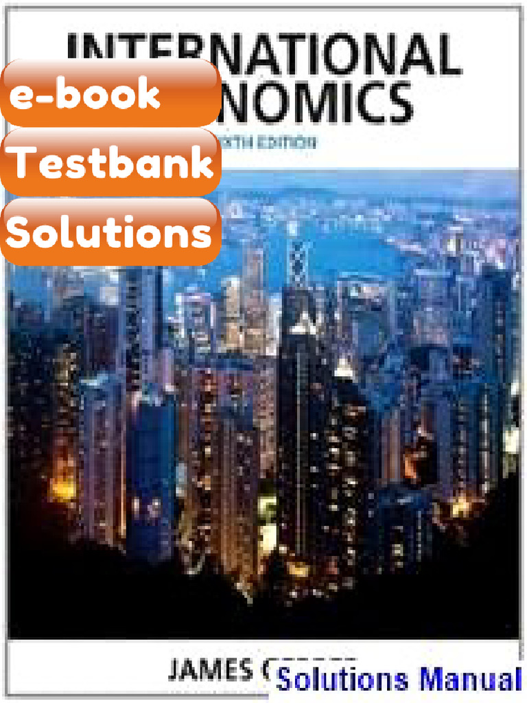 Testbank International Economics 6th Edition James Gerber Download ...