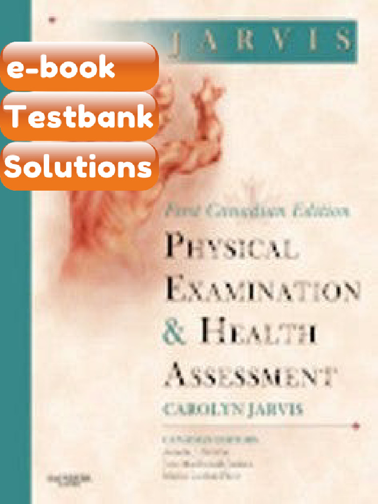 Testbank Physical Examination and Health Assessment 1st Canadian ...