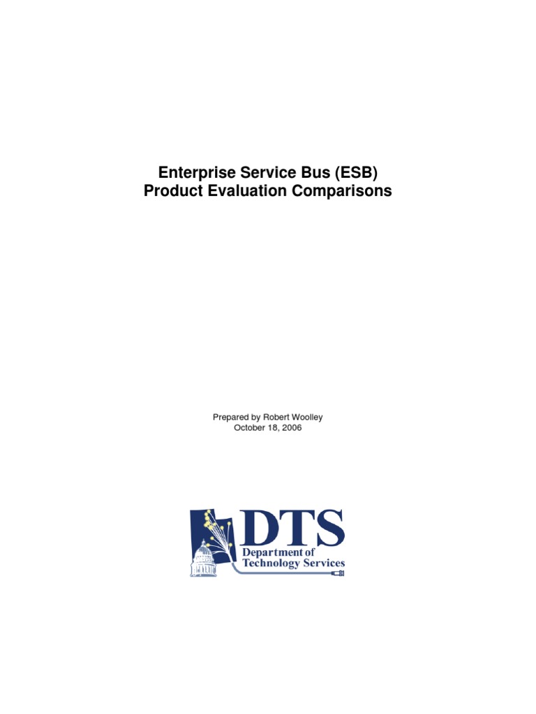 Enterprise Service Bus (ESB) Product Evaluation Comparisons: Prepared ...