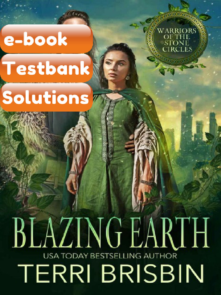 Testbank Blazing Earth Warrios of the Stone Circls Book 3 Terri Brisbin ...
