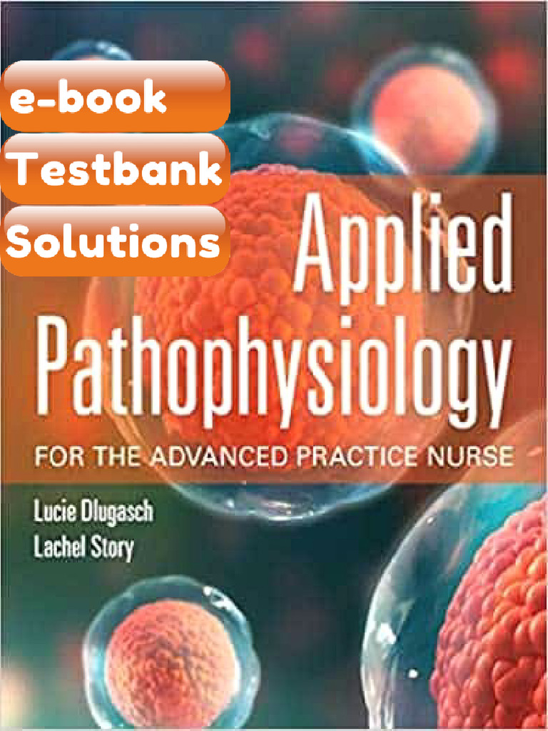 Testbank Applied Pathophysiology For The Advanced Practice Nurse by ...