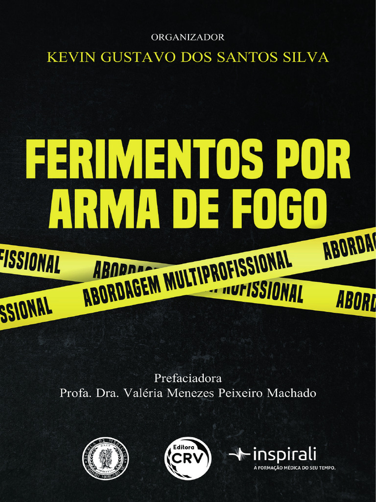 FERIMENTOS POR ARMA de FOGO - Abordagem Multiprofissional | PDF ...