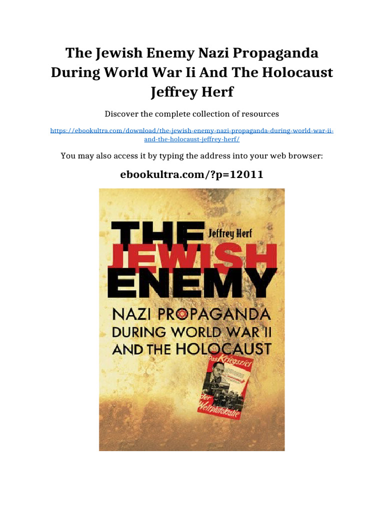 The Jewish Enemy Nazi Propaganda during World War II and the Holocaust ...