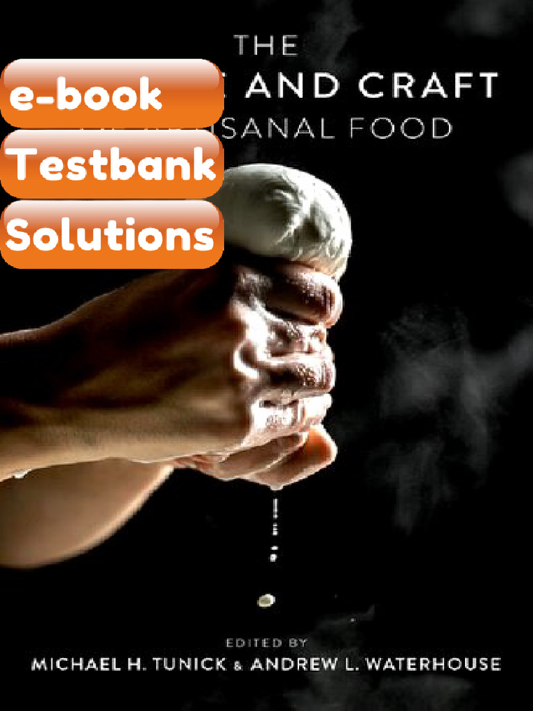 Testbank the Science and Craft of Artisanal Food 1st Edition Michael H ...