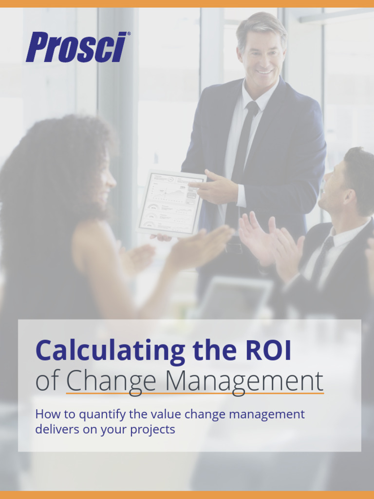 Calculating The ROI of Change Management | PDF | Change Management ...