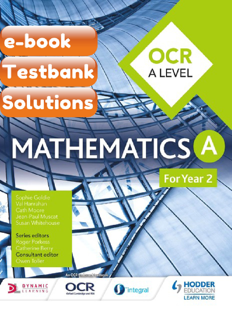 Testbank OCR A Level Mathematics Year 2 by Goldie Sophie Download | PDF ...