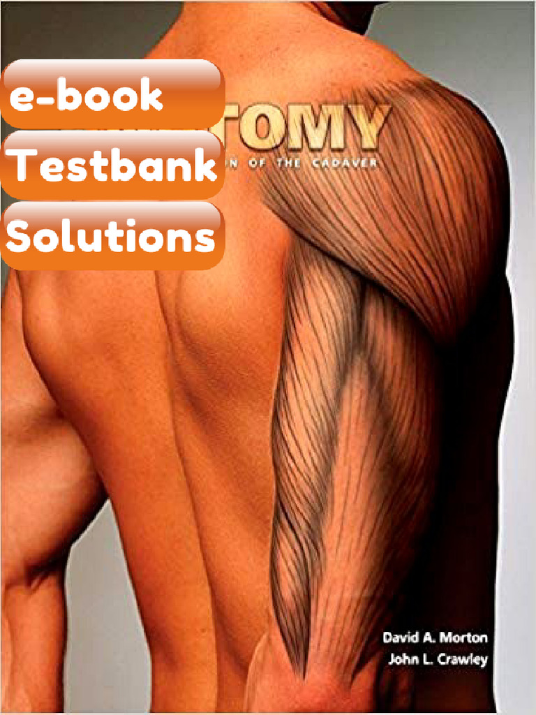 Testbank Discovering Anatomy A Guided Examination of The Cadaver by ...