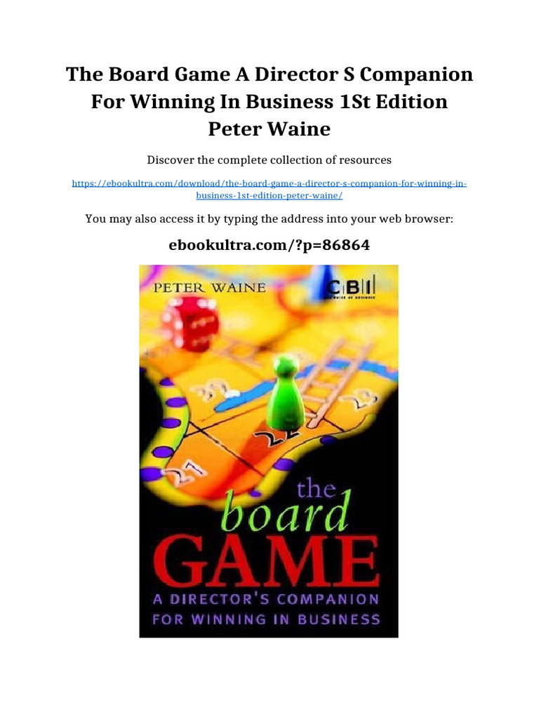 The Board Game A Director s Companion for Winning in Business 1st ...