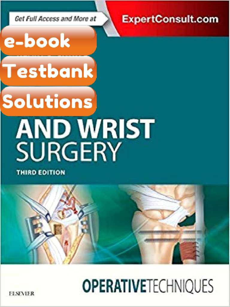 Testbank Operative Techniques Hand and Wrist Surgery 3rd Edition by ...