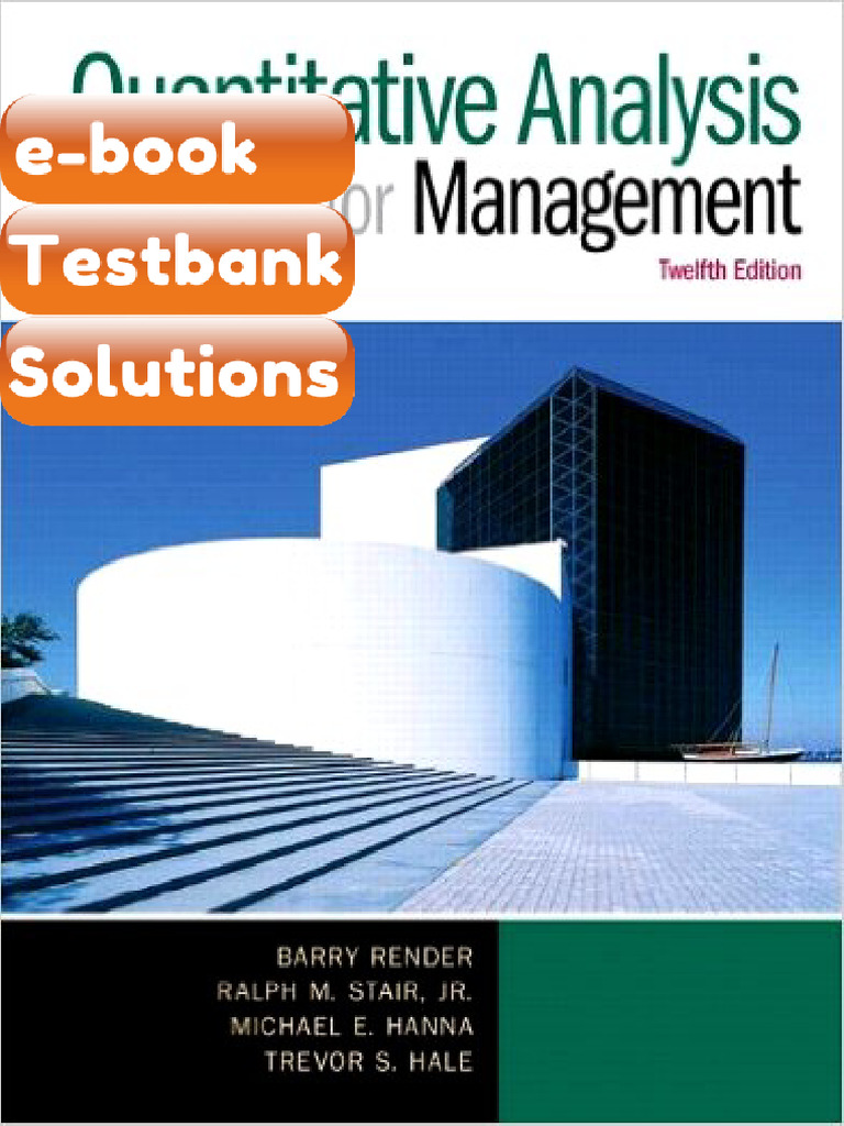 Testbank Quantitative Analysis for Management 12th Edition Barry Render ...