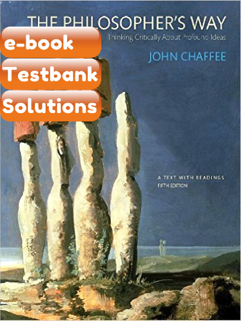 Testbank ETextbook 9780133867541 the Philosophers Way Thinking ...