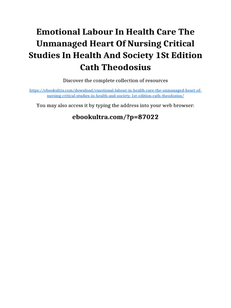 Emotional Labour in Health Care The Unmanaged Heart of Nursing Critical ...