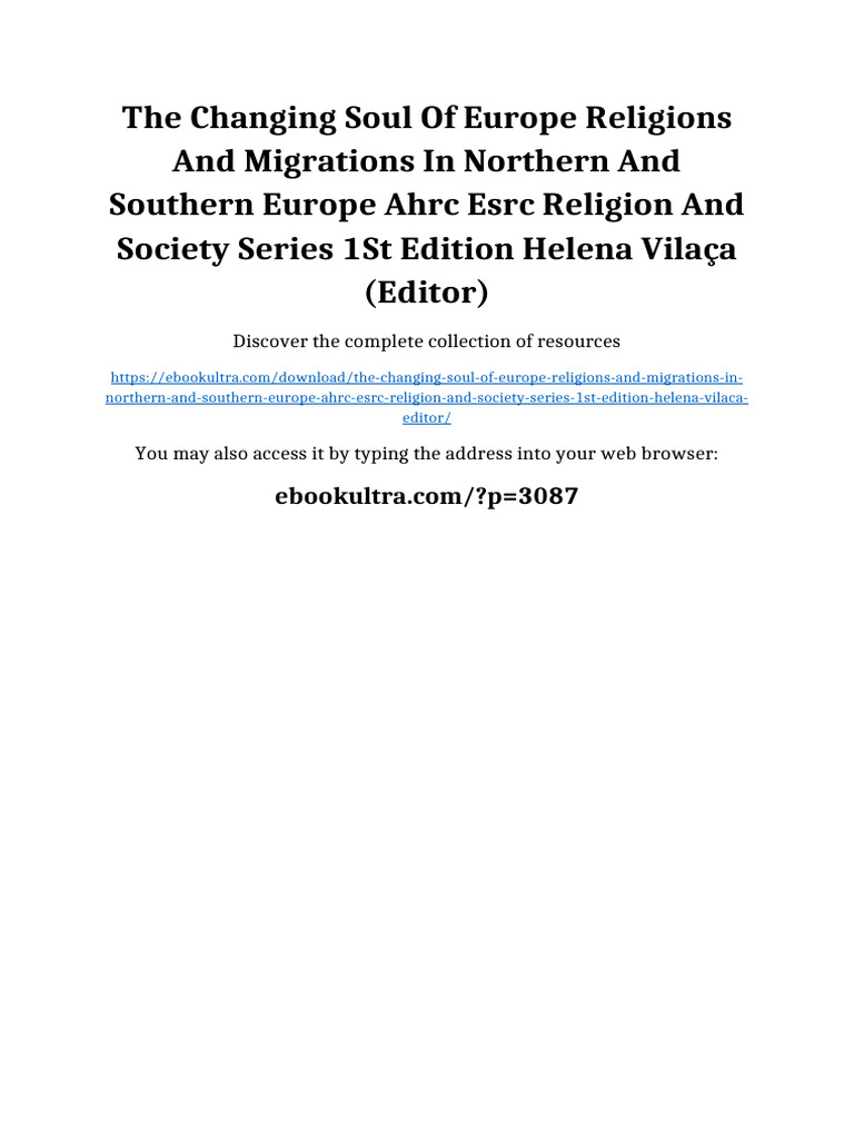 The Changing Soul of Europe Religions and Migrations in Northern and ...
