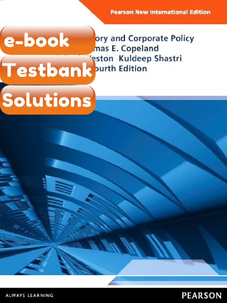 Testbank Financial Theory and Corporate Policy International 4th ...