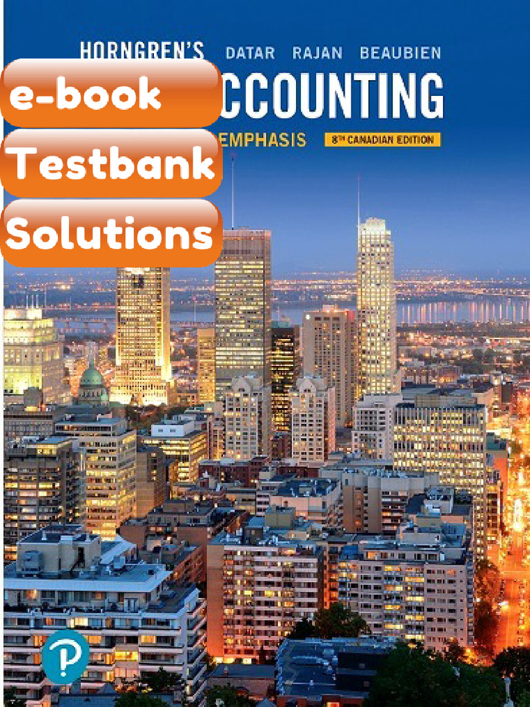 Testbank Cost Accounting A Managerial Emphasis Canadian 8th Edition ...