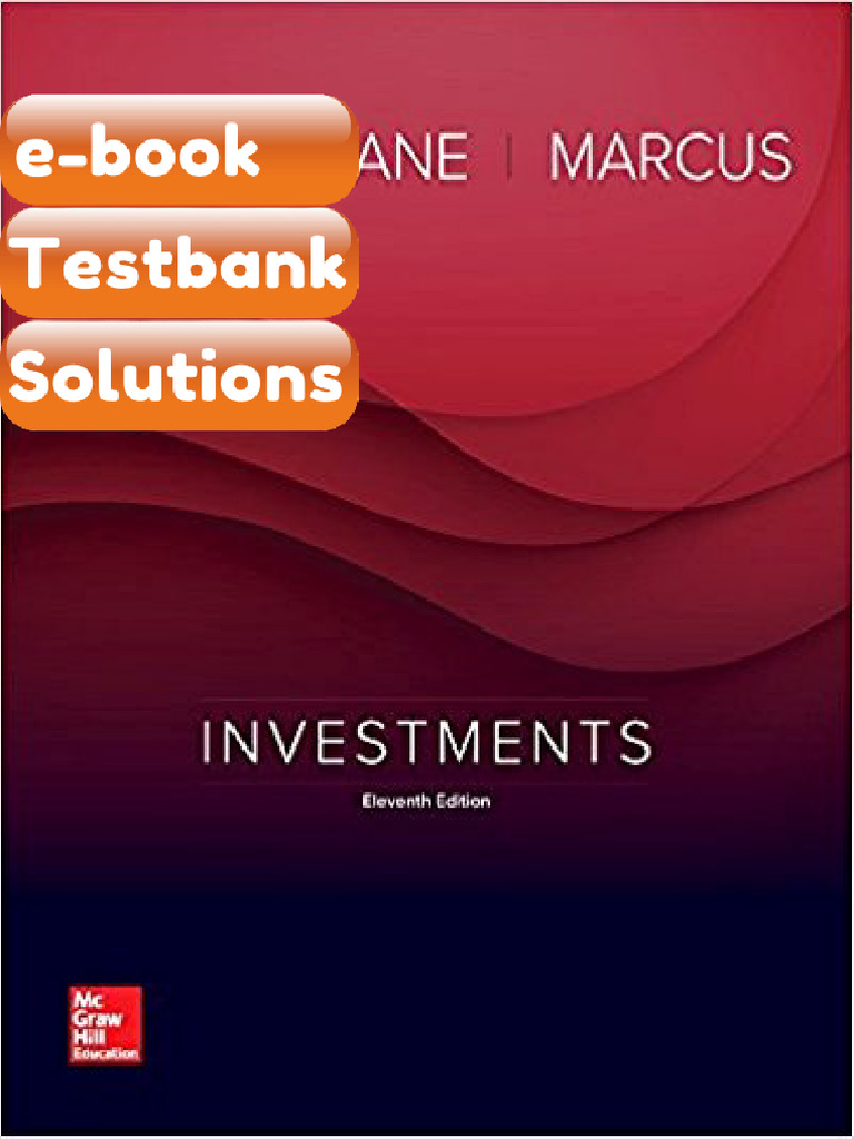Testbank Investments 11th Edition Zvi Bodie Download | PDF | Futures ...