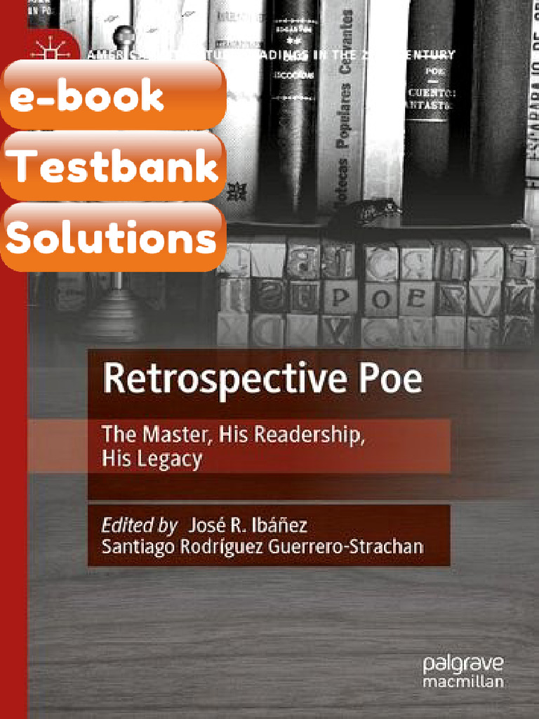 Testbank Retrospective Poe The Master Hs Readership Hs Legacy 1st ...