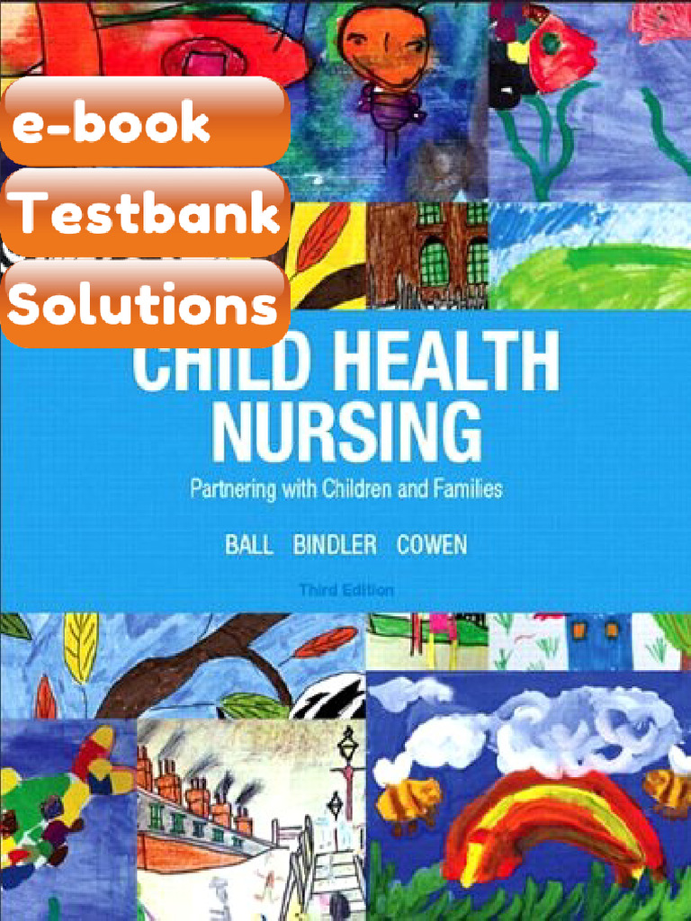 Testbank Child Health Nursing Child Health Nursing Partnering With ...