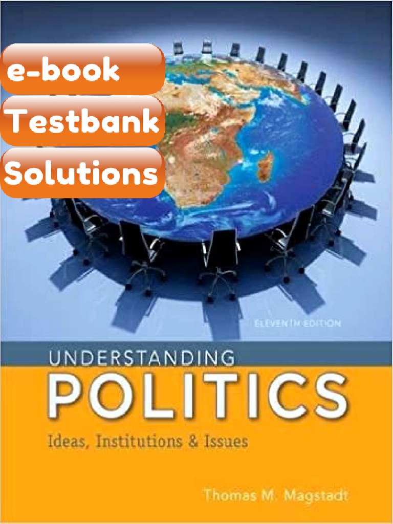 Testbank Understanding Politics Ideas Institutions and Issues 11th ...