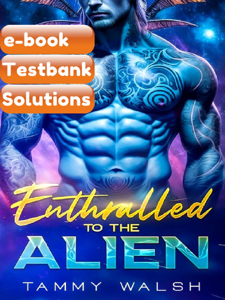 Testbank Enthralled to the Alien an Alien SciFi Romance Fated Mates of ...