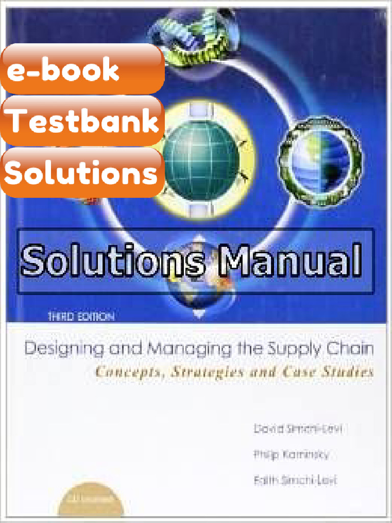 Testbank Designing and Managing the Supply Chain 3rd Edition Levi E ...