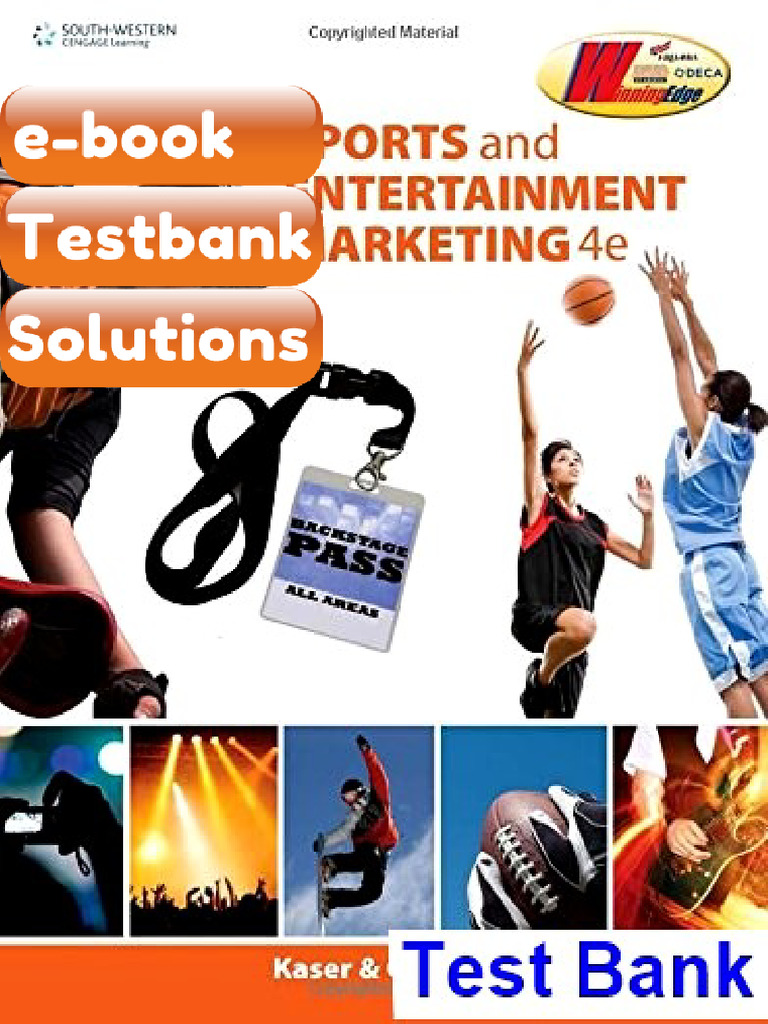 Testbank Sports and Entertainment Marketing 4th Edition Kaser | PDF ...