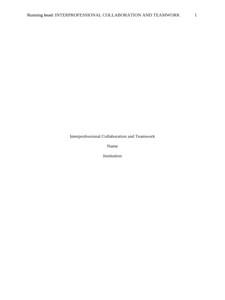 Interprofessional Collaboration and Teamwork(2) | PDF | Patient Safety ...