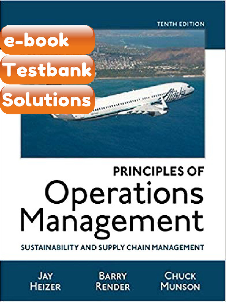 Testbank Principles of Operations Management Sustainability and Supply ...