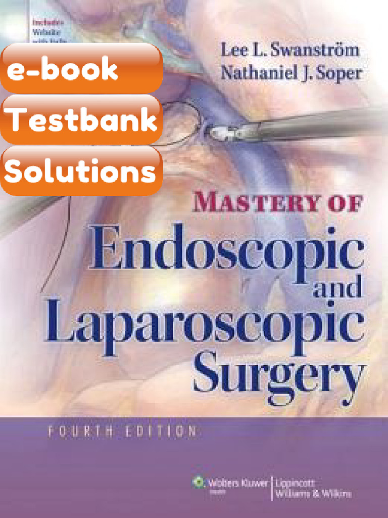 Testbank Mastery of Endoscopic and Laparoscopic Surgery 4th Edition ...