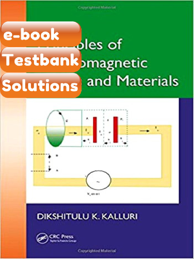 Testbank Principles of Electromagnetic Waves and Materials 1st Kalluri ...