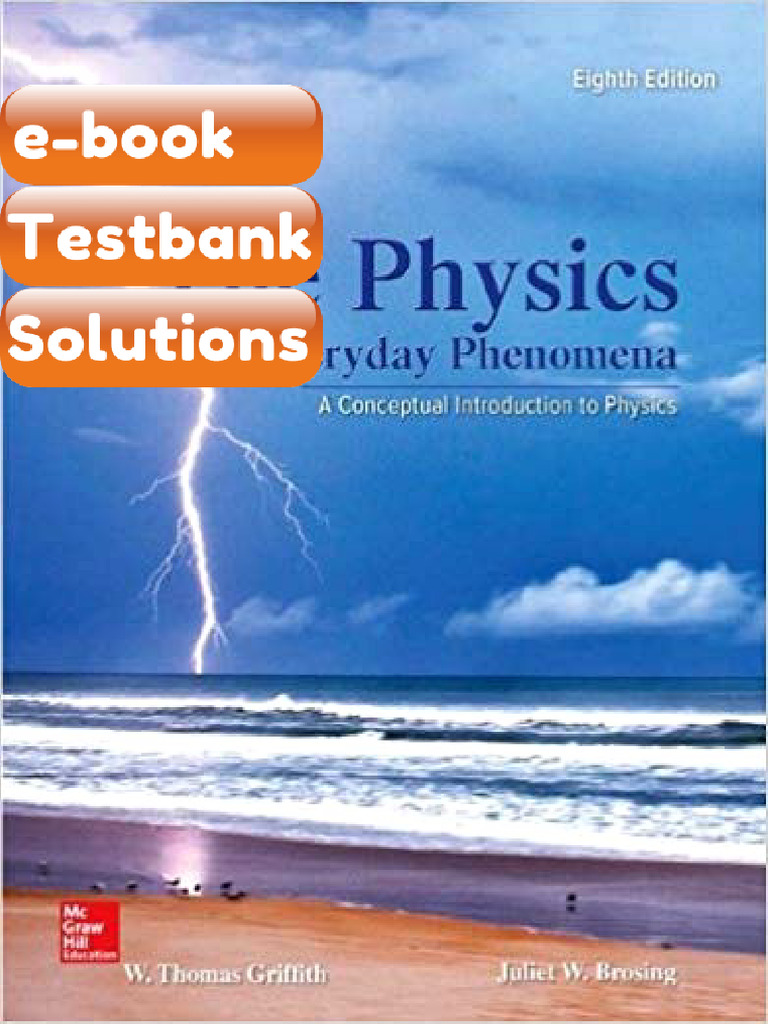 Testbank The Physics of Everyday Phenomena 8th Edition by W Thomas ...