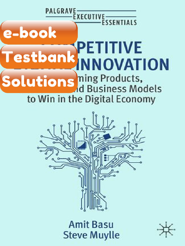 Testbank Competitive Digital Innovation Transforming Products Processes ...