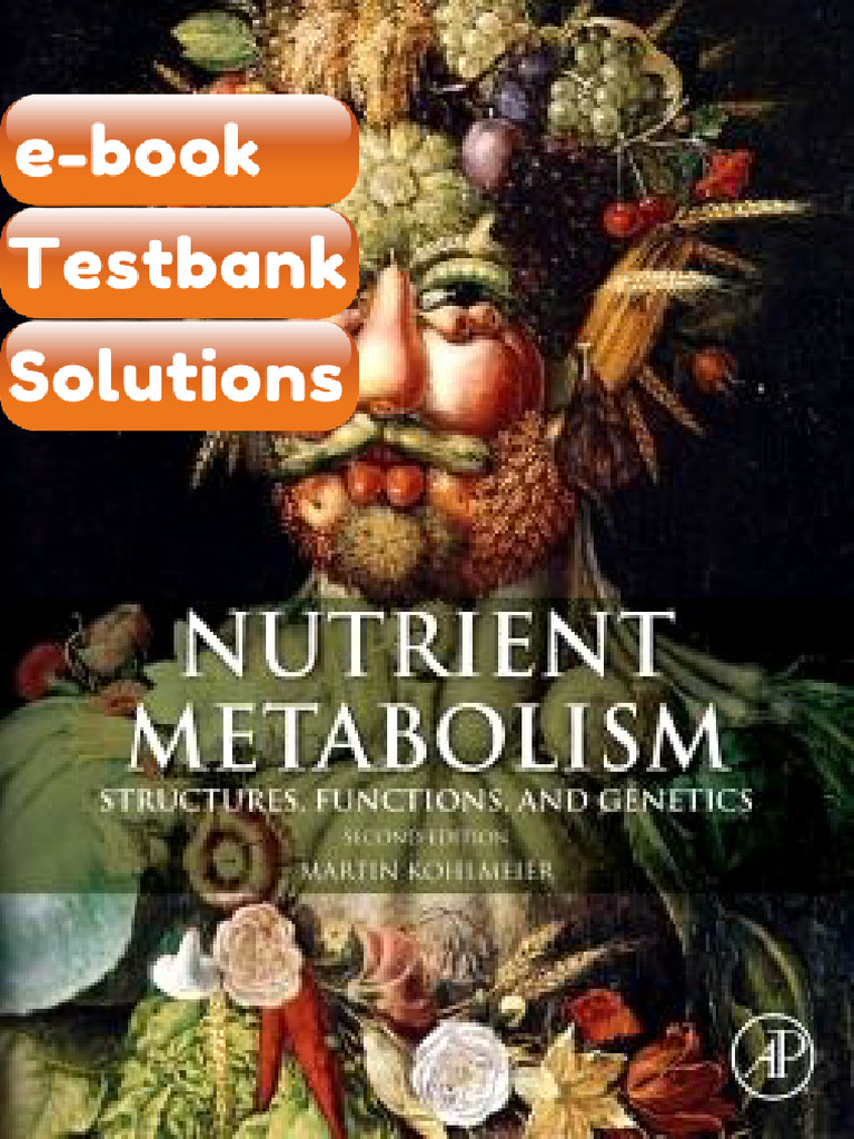 Testbank Nutrient Metabolism Structures Functions and Genes Download ...