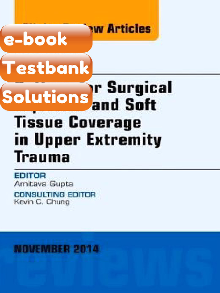 Testbank Options For Surgical Exposure Soft Tissue Coverage in Upper ...